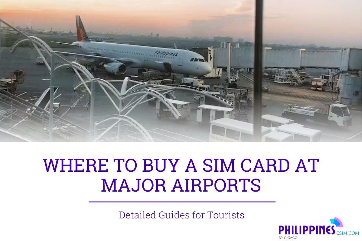 SIM card at Philippines Airports: Best 2024 Buying Guide