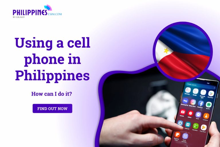 Using a cell phone in Philippines - How can I do it?
